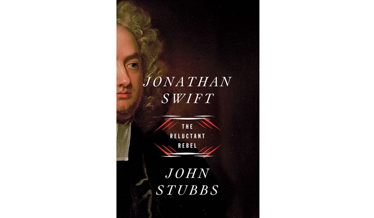 BOOK REVIEW: 'Jonathan Swift: The Reluctant Rebel' - Washington Times BOOK REVIEW: 'Jonathan Swift: The Reluctant Rebel' - Washington Times